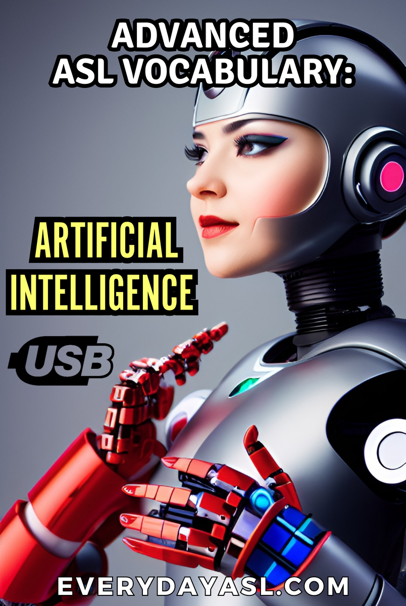 New! Advanced ASL Vocabulary: Artificial Intelligence USB Flash Drive ...