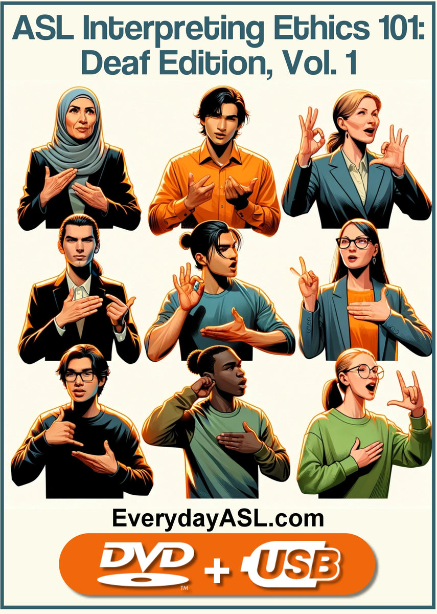 New! ASL Interpreting Ethics 101: Deaf Edition, Vol. 1 DVD and USB Set ...
