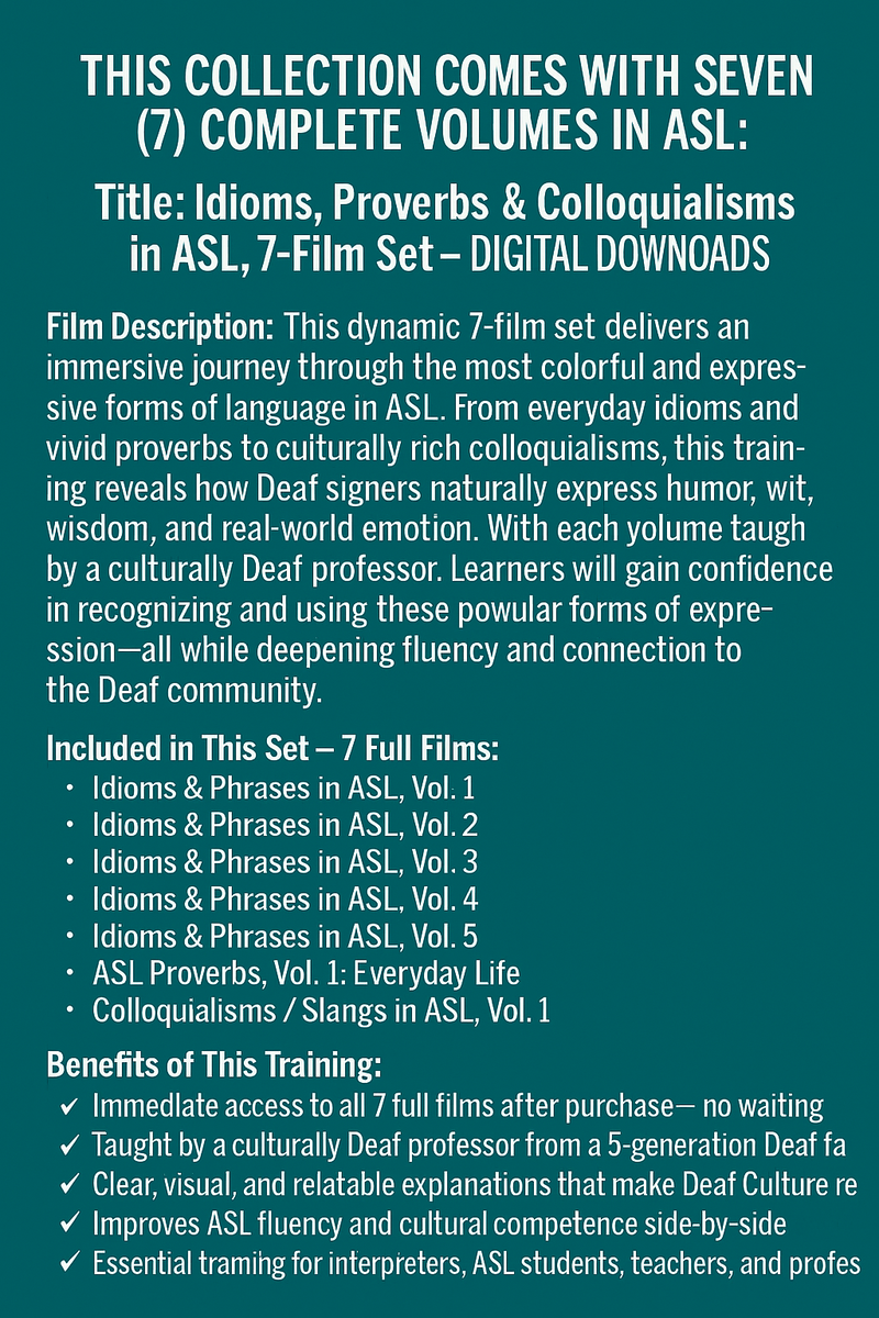 NEW! Idioms, Proverbs & Colloquialisms in ASL, 7-Film Set – DIGITAL DO ...