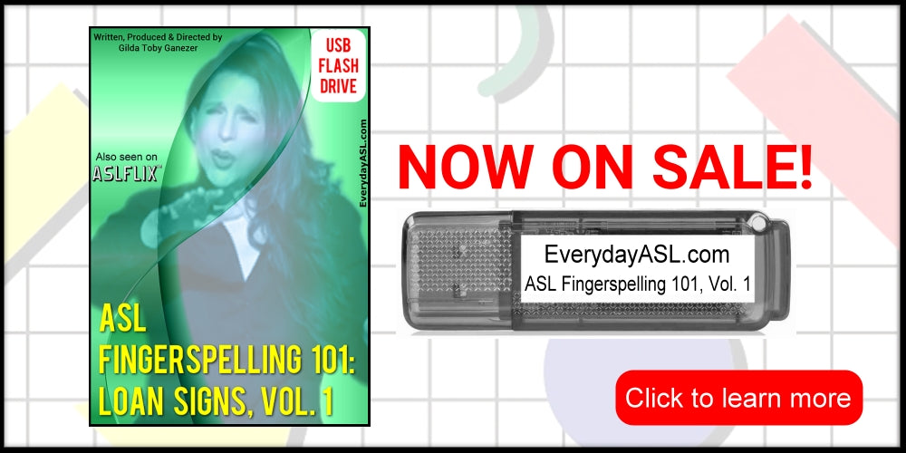 ASL Fingerspelling 101: Loan Signs, Vol. 1 USB – Everyday ASL University
