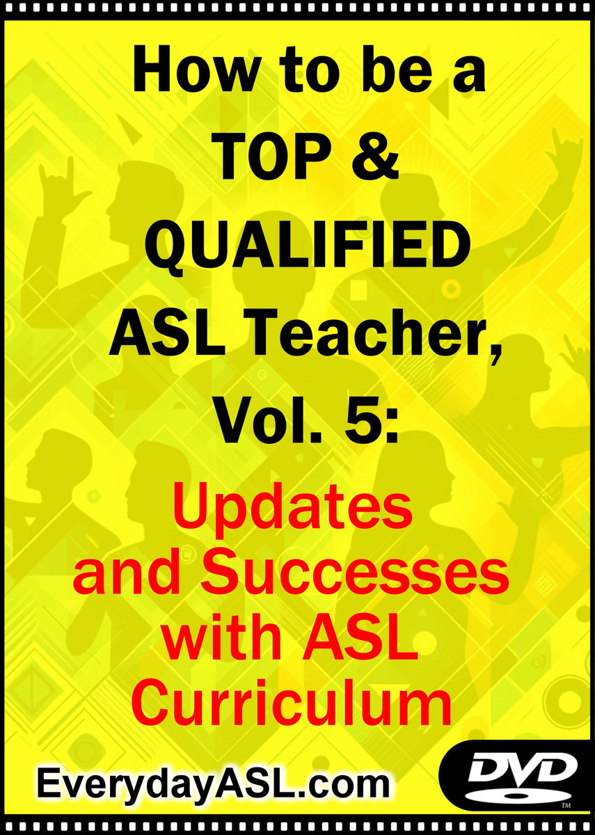 NEW! How to be a TOP & QUALIFIED ASL Teacher, Vol. 5 DVD with Free Shi ...
