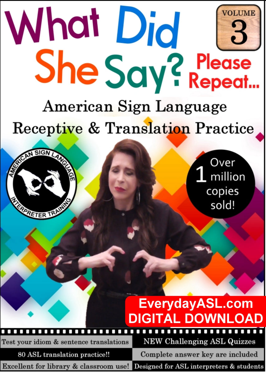 What Did She Say? ASL Receptive Practice, Vol. 3 - DIGITAL DOWNLOAD ...