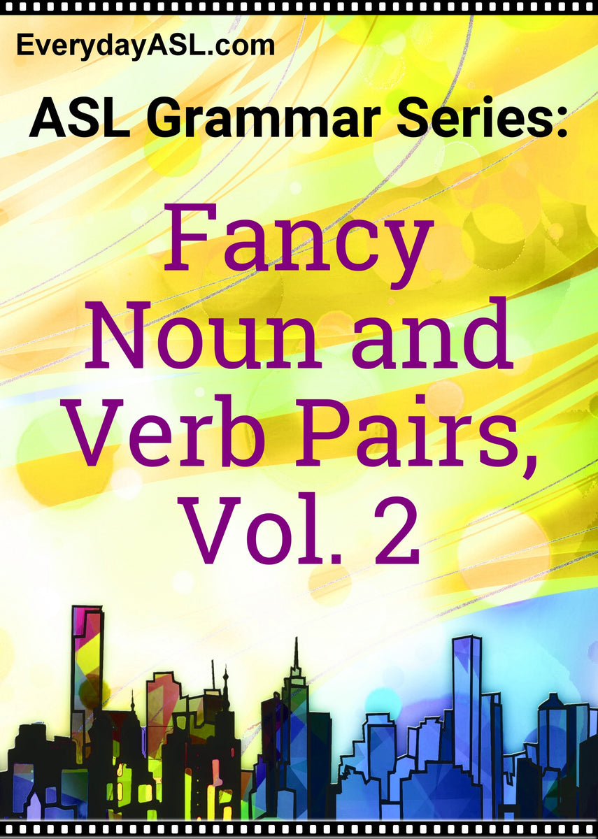 New! ASL Grammar Series: Fancy Noun & Verb Pairs, Vol. 2 DVD + USB Set ...