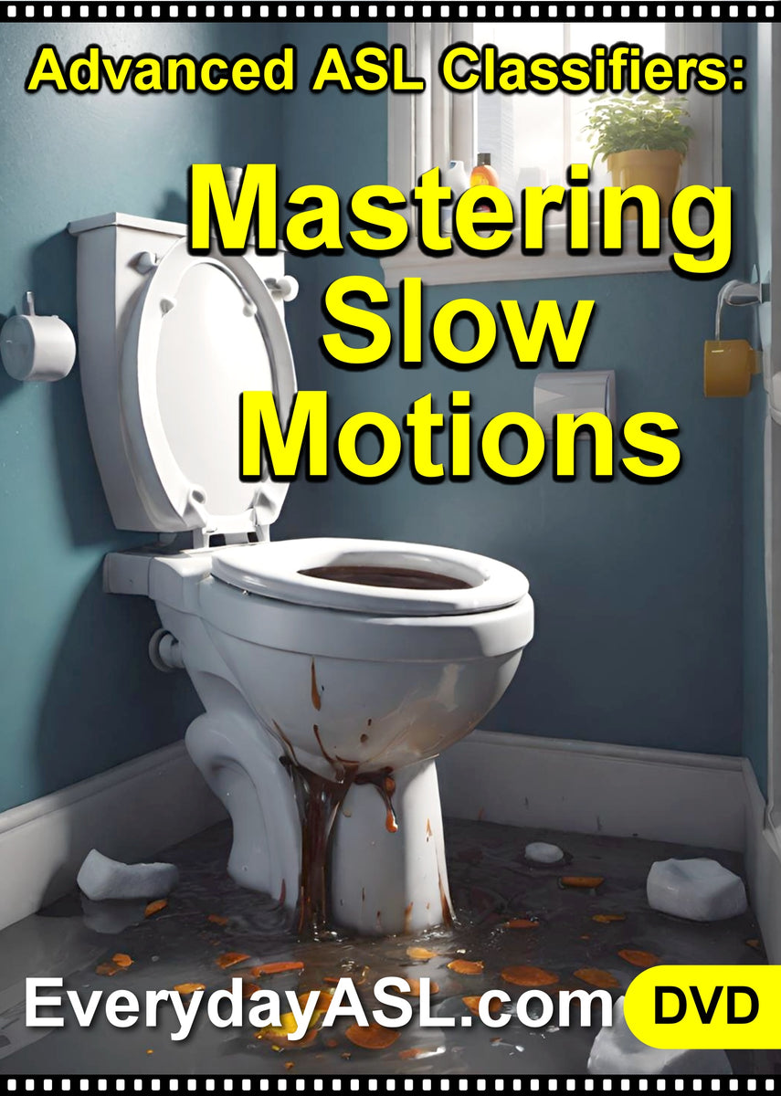 New! Advanced ASL Classifiers: Mastering Slow Motions DVD + Free S&H ...