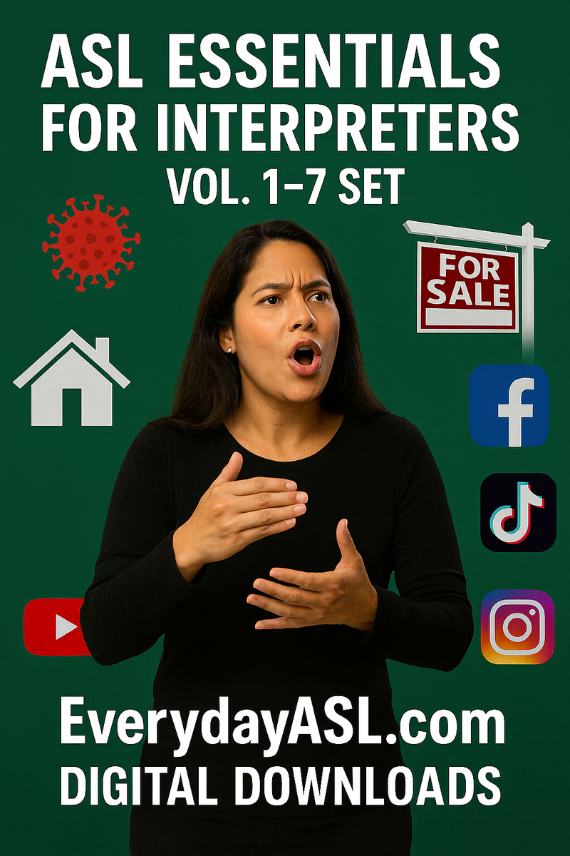 ASL Essentials for Interpreters, Vol. 1–7 Set – 7-Film Set - DIGITAL D ...