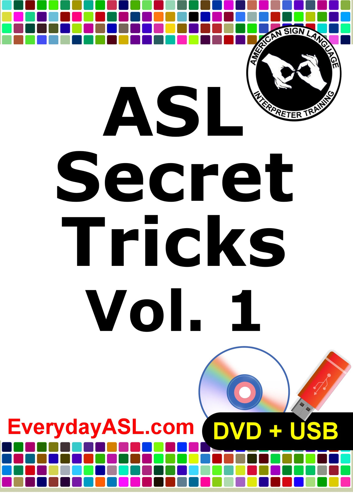 Learn all about American Sign Language at Everyday ASL University.