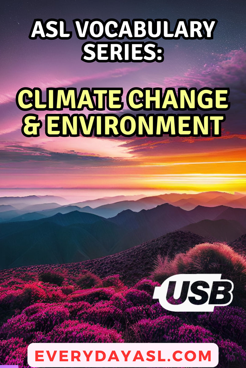 New! ASL Vocabulary Series: Climate Change Environment USB Flash Drive ...