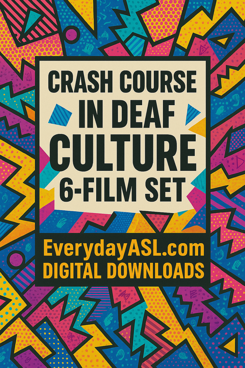 New! Crash Course in Deaf Culture – 6-Film Set - DIGITAL DOWNLOAD ...