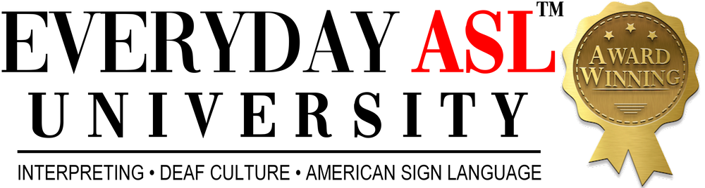 Learn all about American Sign Language at Everyday ASL University.