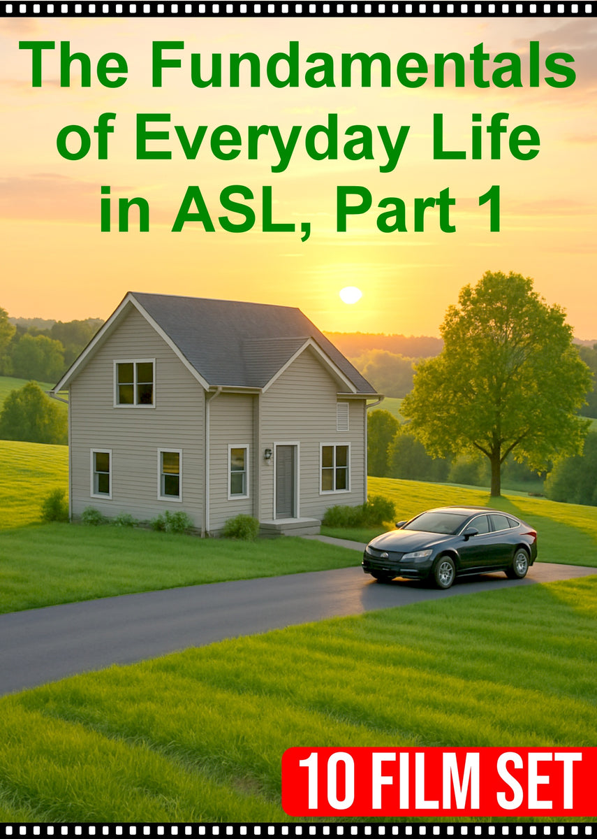 New - The Fundamentals of Everyday Life in ASL, Part 1 - 10 Film Set ...