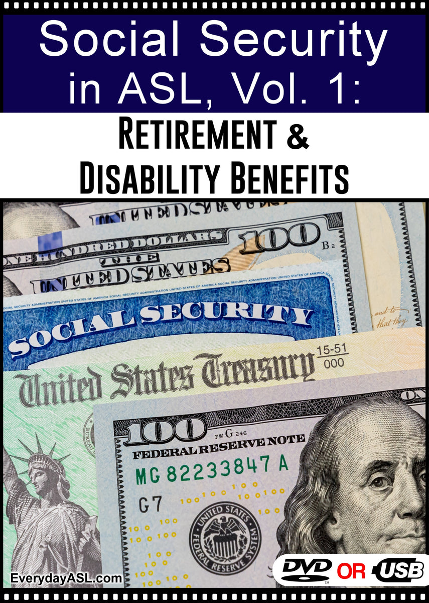Social Security in ASL, Vol. 1: Retirement & Disability Benefits DVD o ...