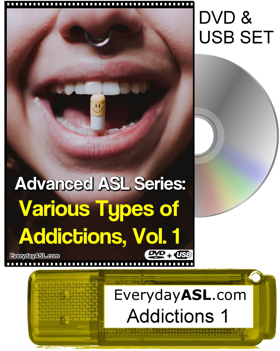 New! Advanced ASL Series: Various Types of Addictions, Vol. 1 DVD + US ...