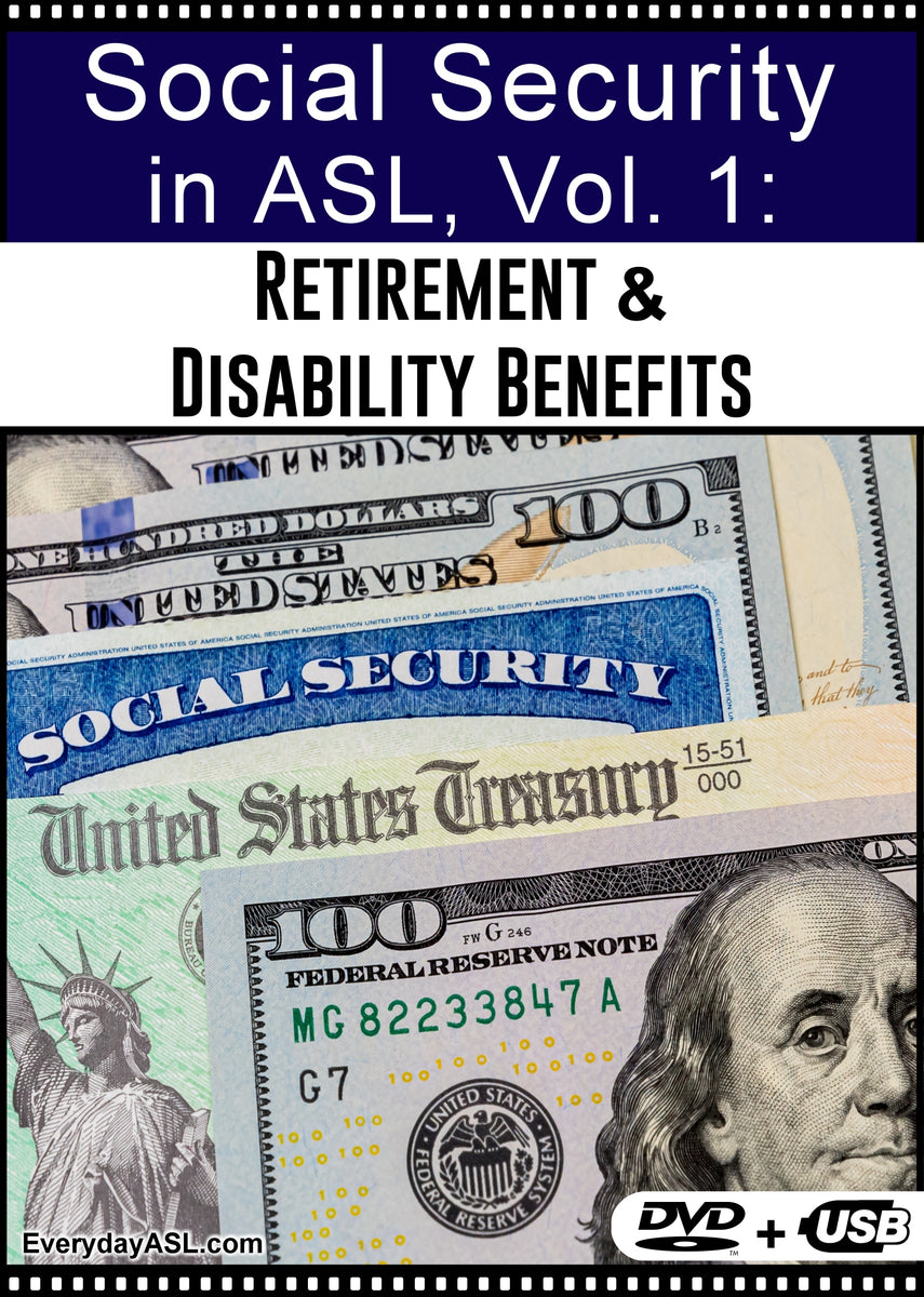 New! Social Security in ASL, Vol. 1: Retirement & Disability Benefits ...