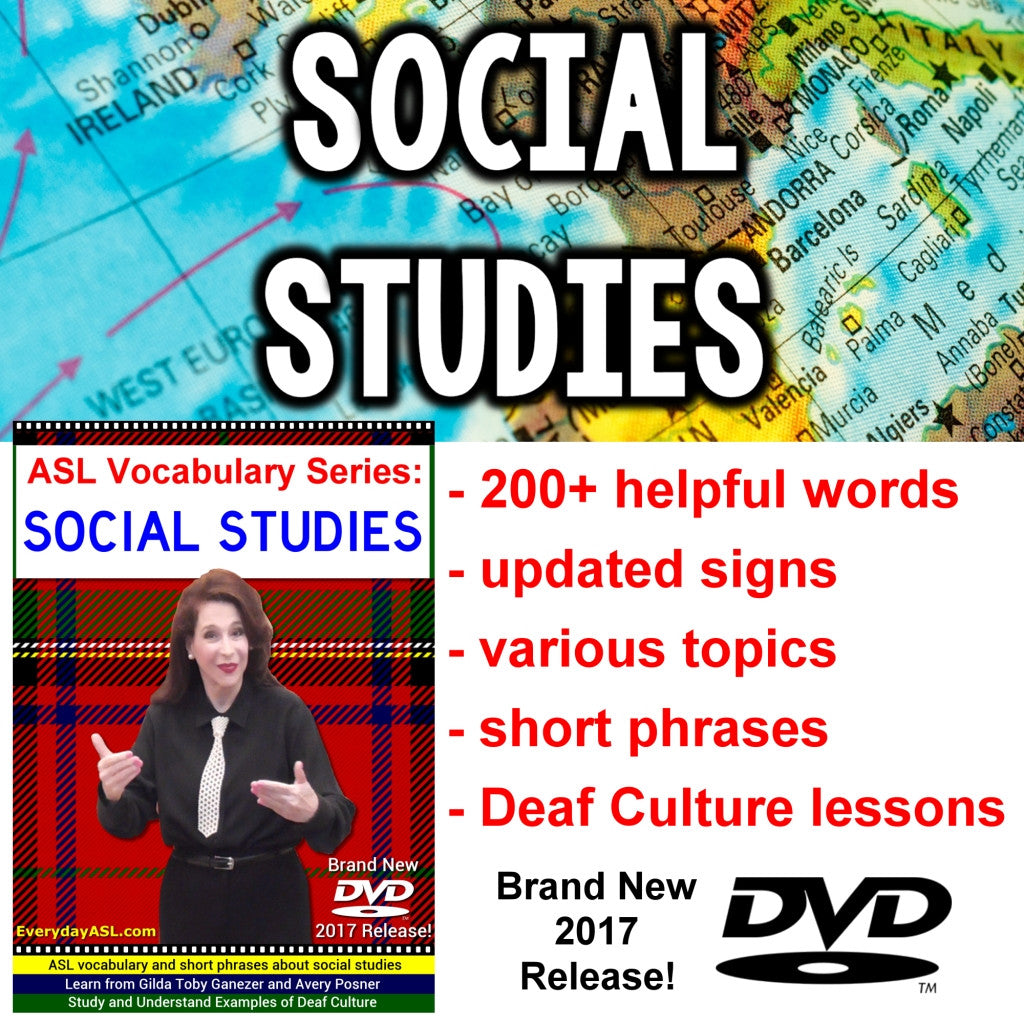 ASL Vocabulary Series: SOCIAL STUDIES – Everyday ASL University